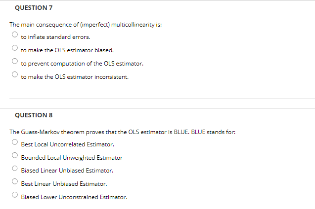 Solved The main consequence of (imperfect) multicollinearity | Chegg.com