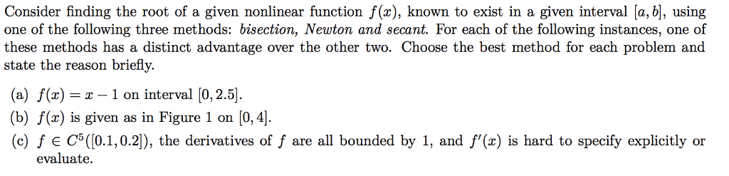 Solved Consider finding the root of a given nonlinear | Chegg.com
