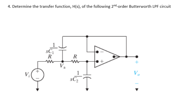 Solved 4. Determine the transfer function, H(s), of the | Chegg.com