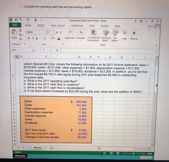 Solved 1. Calculate the operating cash flow and net working | Chegg.com