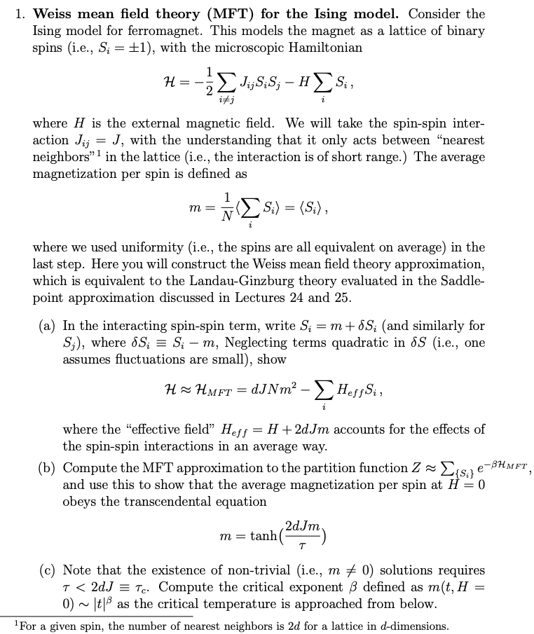 Solved Weiss mean field theory (MFT) for the Ising model. | Chegg.com