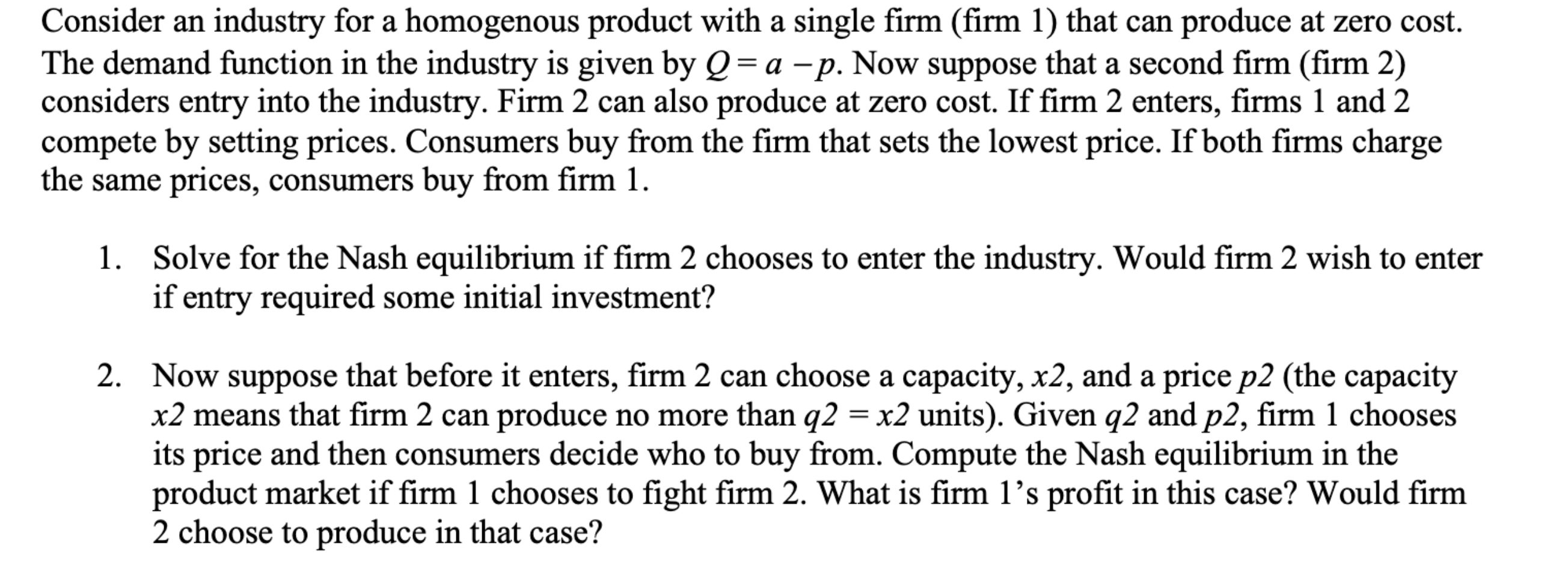 Solved Consider an industry for a homogenous product with a | Chegg.com