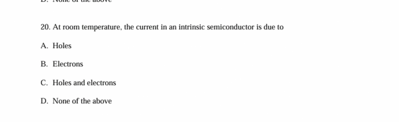 Solved 20. ﻿At room temperature, the current in an intrinsic | Chegg.com