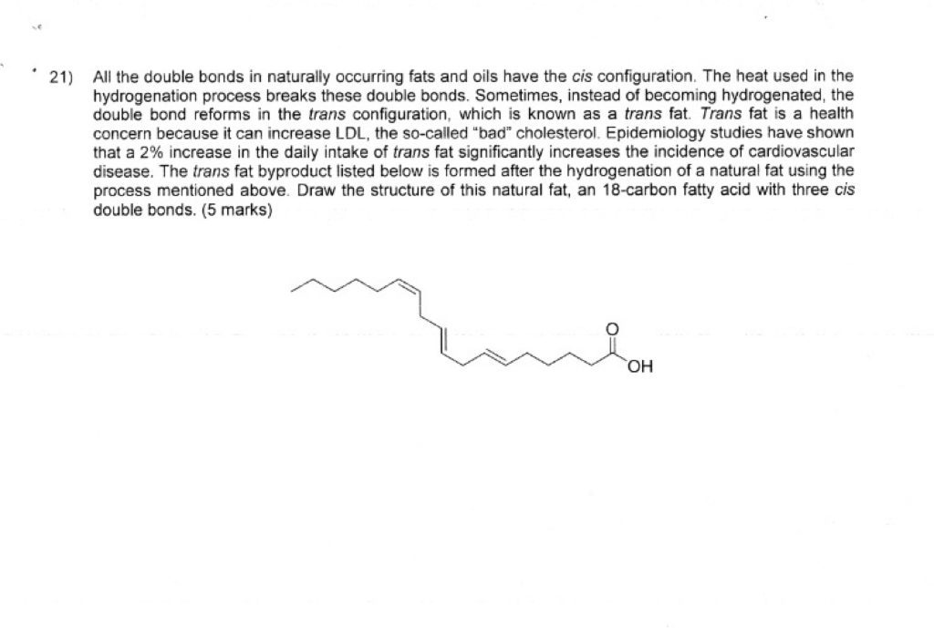 21) All the double bonds in naturally occurring fats | Chegg.com