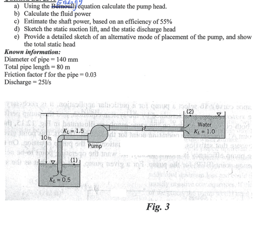 Solved a) Using the b) Calculate the fluid power c) Estimate | Chegg.com