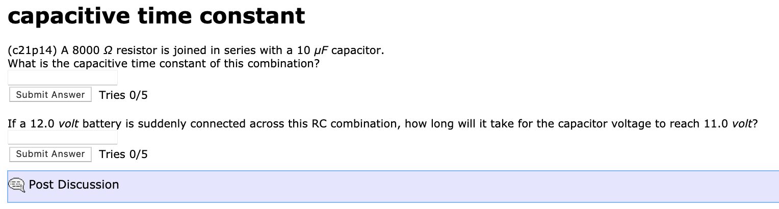 Solved capacitive time constant (c21p14) A 8000 S2 resistor | Chegg.com