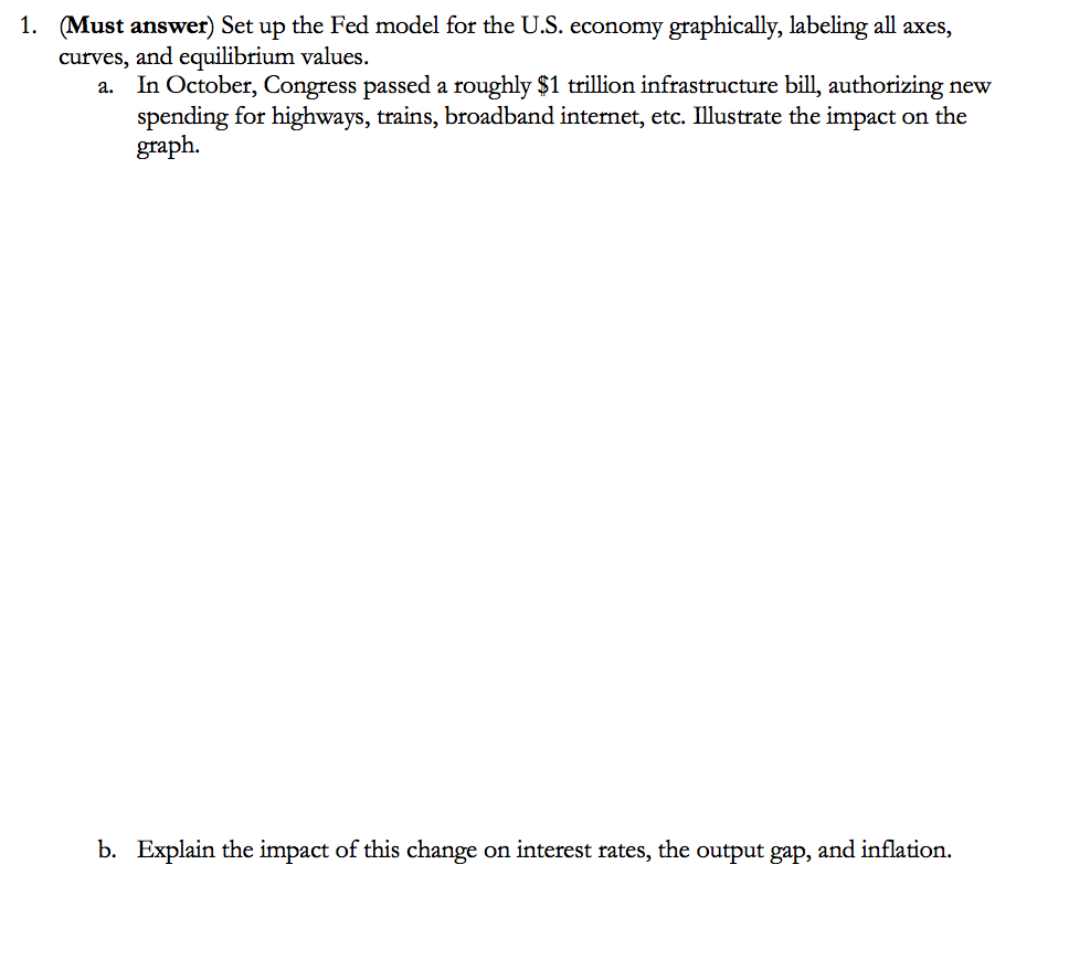 Solved 1. (Must answer) Set up the Fed model for the U.S. | Chegg.com
