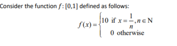 Solved Consider the function f:[0,1] defined as follows: 110 | Chegg.com