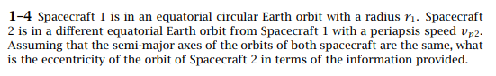 1-4 Spacecraft 1 is in an equatorial circular Earth | Chegg.com