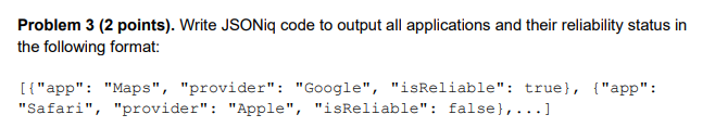 Problem 3 (2 points). Write JSONiq code to output all | Chegg.com