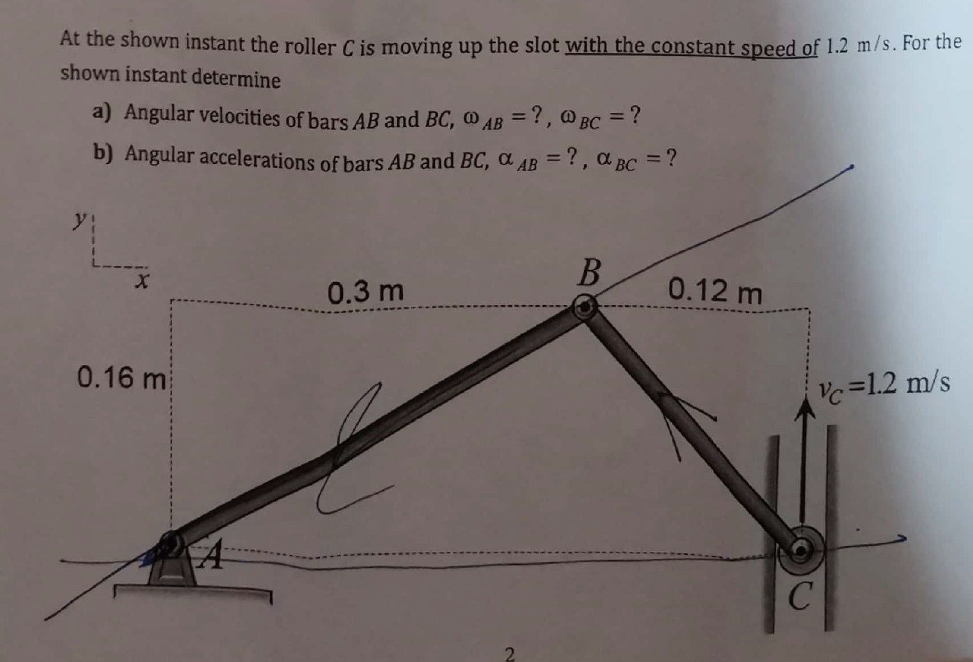 Solved At the shown instant the roller C is moving up the | Chegg.com