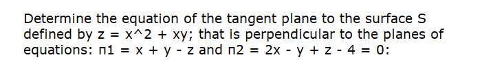 Solved Determine the equation of the tangent plane to the | Chegg.com