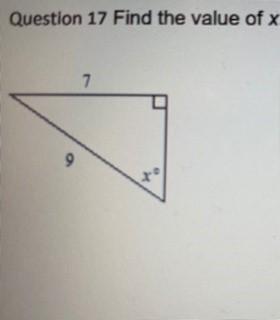 Solved Question 17 Find the value of x 7 9 | Chegg.com