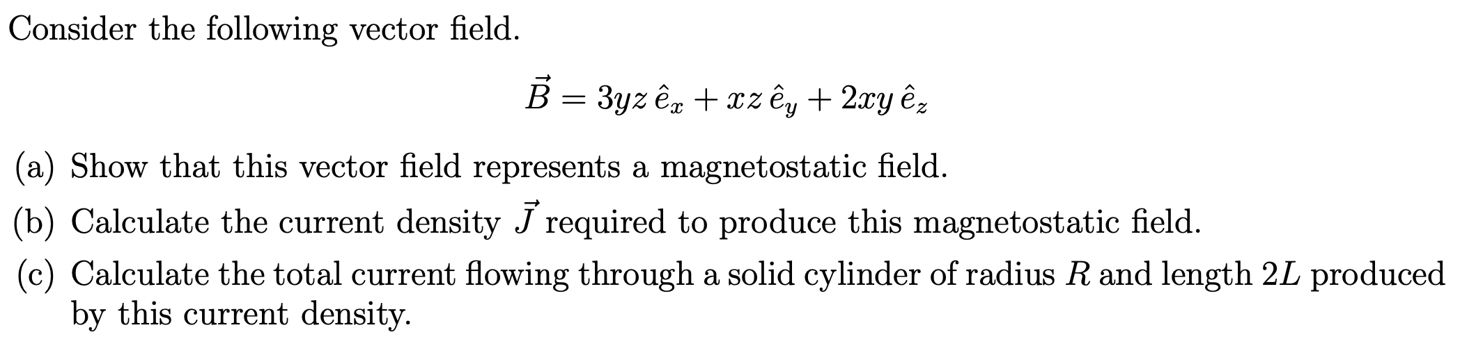 Solved Consider the following vector field. B⃗ =3yzeˆx | Chegg.com