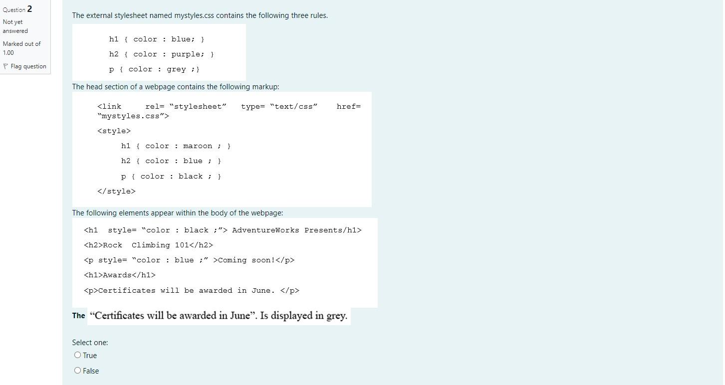 Solved Question 2 Not yet answered The external stylesheet | Chegg.com