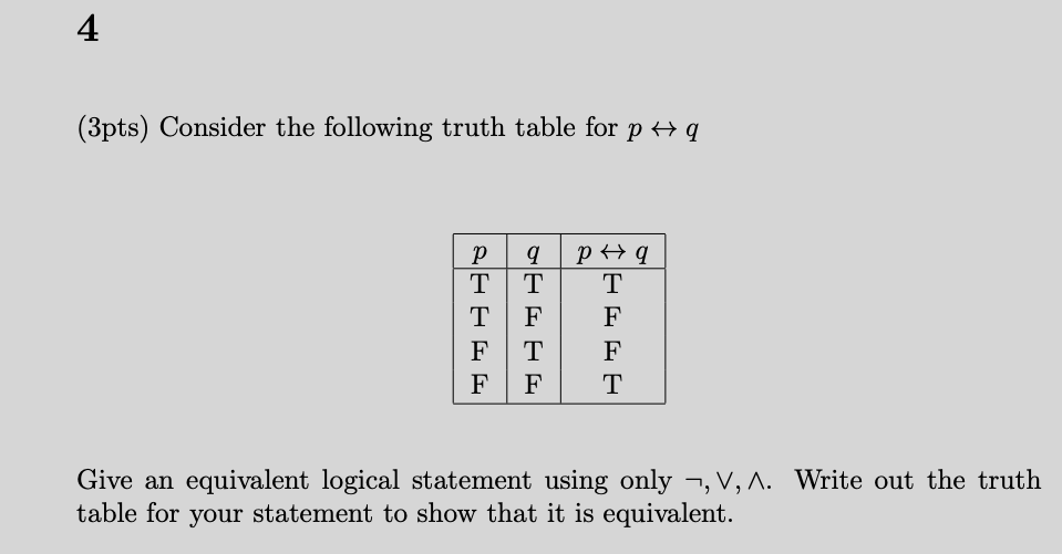 Solved (3pts) Consider the following truth table for p↔q | Chegg.com