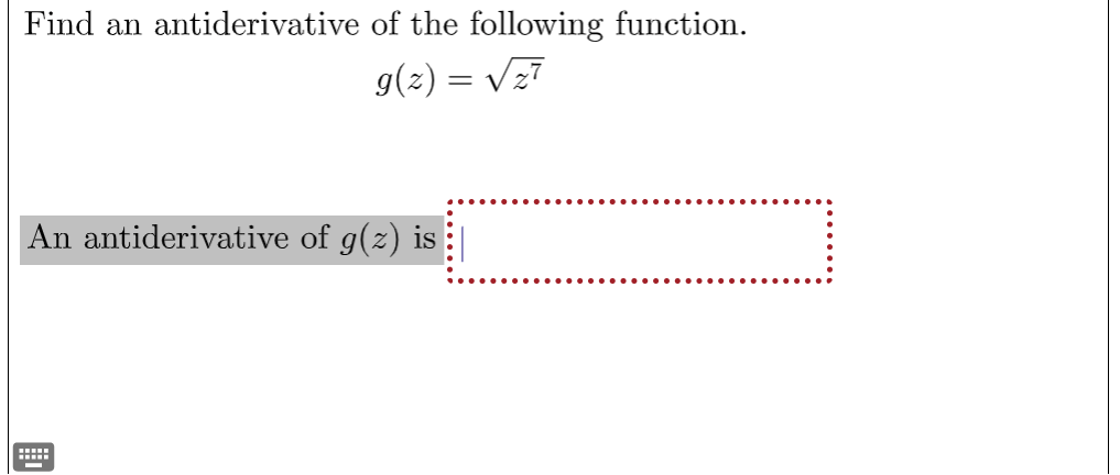 Solved Find an antiderivative of the following function. | Chegg.com