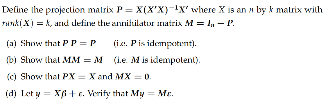 Solved Define the projection matrix P = X(X'X)-1X' where X | Chegg.com