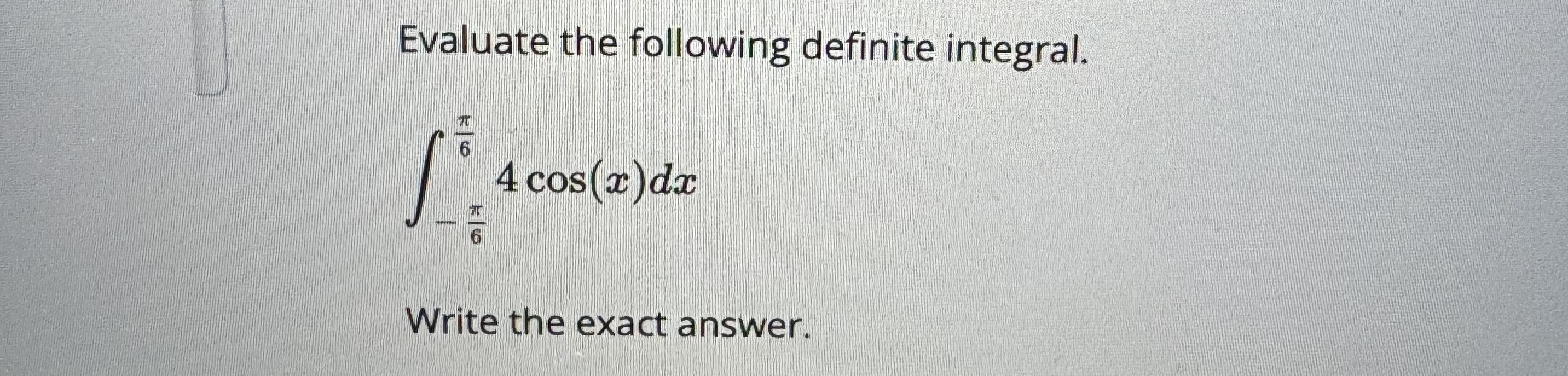 Solved Evaluate the following definite integral. | Chegg.com