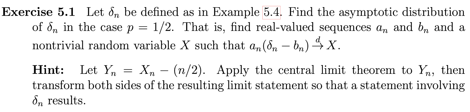 Solved Exercise 5.1 Let δn be defined as in Example 5.4. | Chegg.com