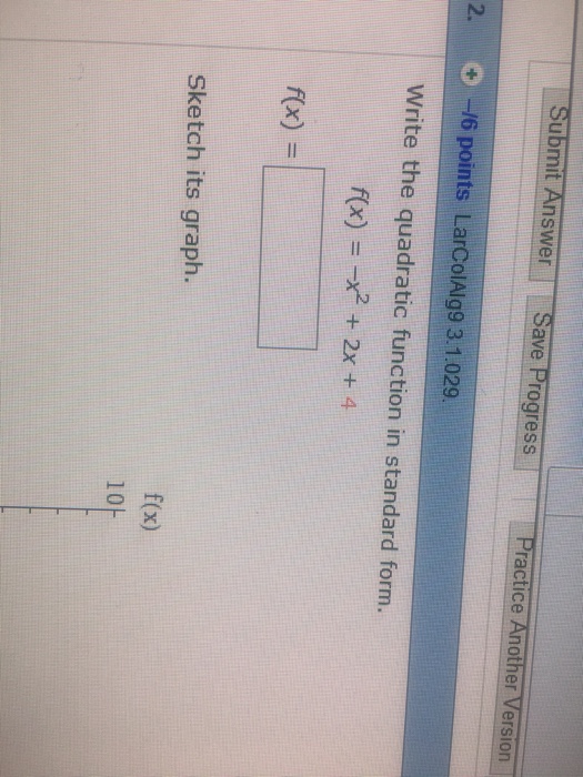 Solved Write the quadratic function in standard form. f(x) | Chegg.com