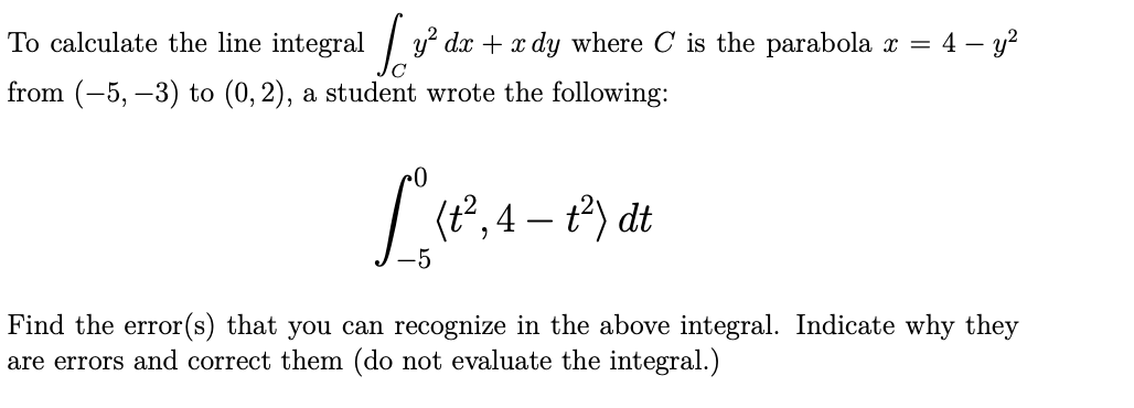 Solved To calculate the line integral y dx + x dy where C is | Chegg.com
