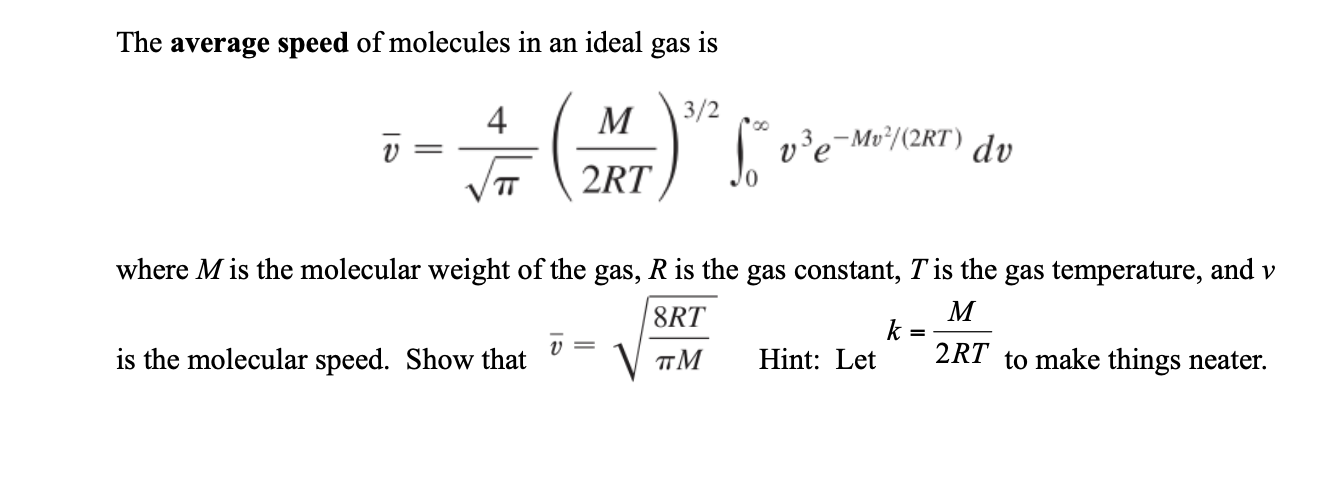 Solved The average speed of molecules in an ideal gas is 4 M | Chegg.com