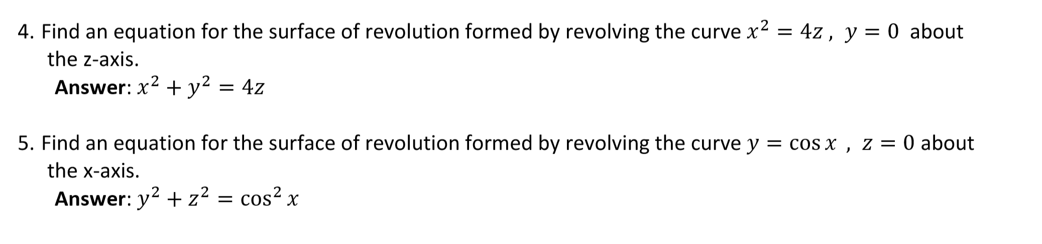 Solved 4. Find an equation for the surface of revolution | Chegg.com