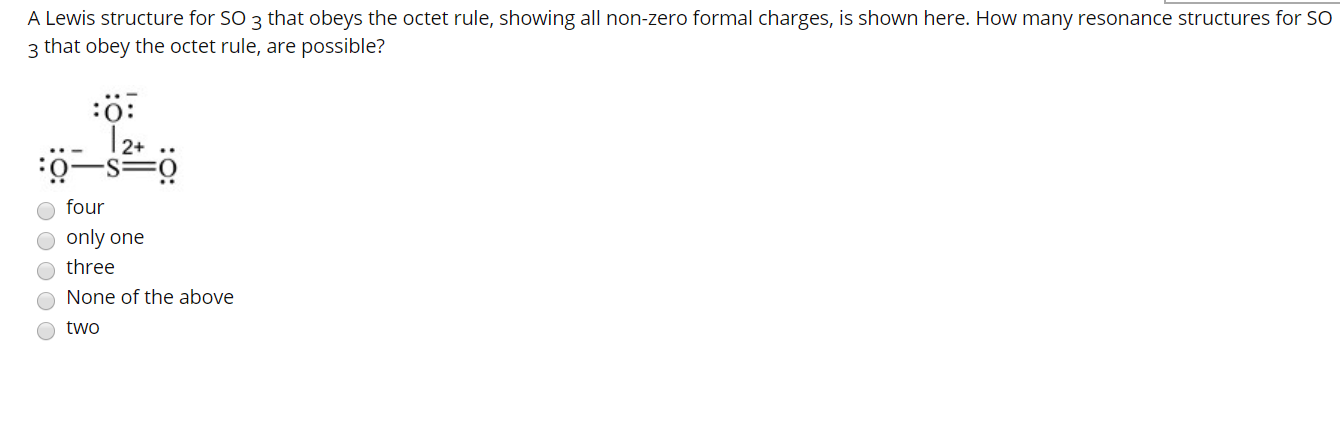 Solved A Lewis structure for SO 3 that obeys the octet rule, | Chegg.com