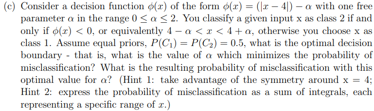 Solved We Want To Build A Pattern Classifier With Continuous 1855