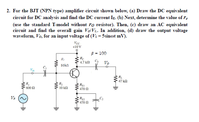 Solved 1. For the BJT amplifier circuit shown below, (a) | Chegg.com