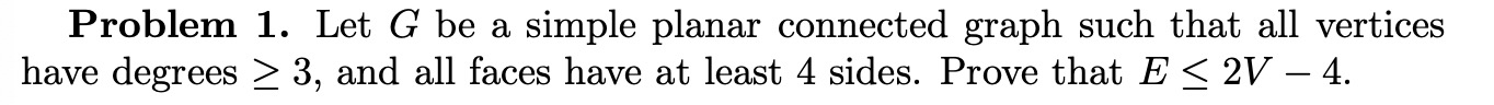 Solved Problem 1. Let G be a simple planar connected graph | Chegg.com