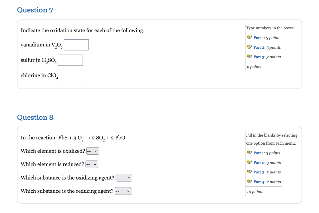 Solved Indicate the oxidation state for each of the | Chegg.com