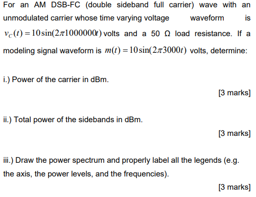 Solved For an AM DSB-FC (double sideband full carrier) wave | Chegg.com