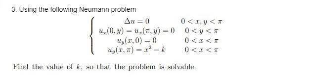 Solved 3. Using the following Neumann problem Au=0 0 | Chegg.com