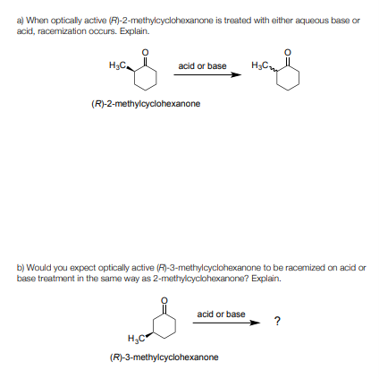 Solved a) When optically active (R′)-2-methylcyclohaxanone | Chegg.com