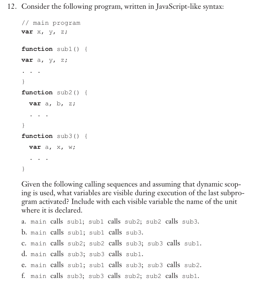 Solved 12. Consider the following program, written in | Chegg.com