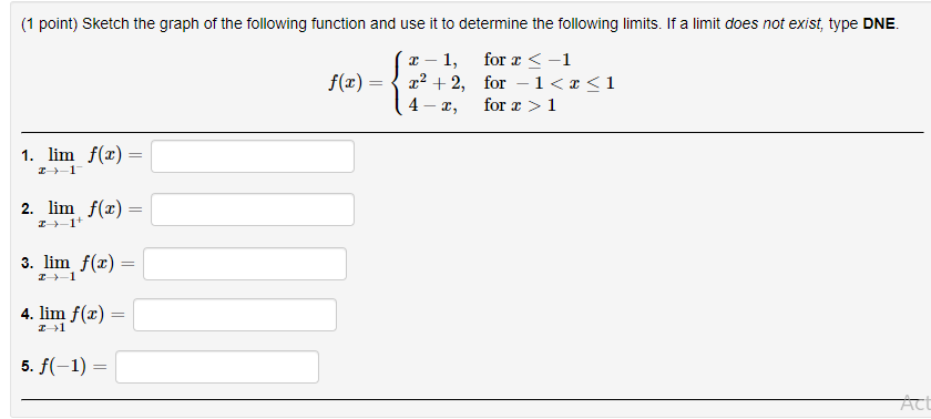 Solved (1 point) Sketch the graph of the following function | Chegg.com