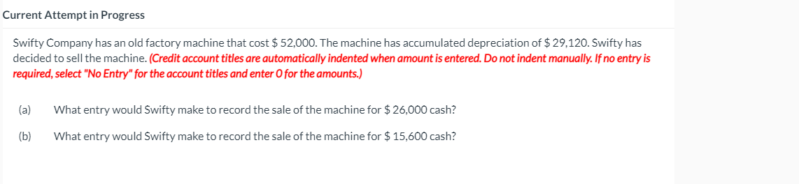 Solved Current Attempt in Progress Swifty Company has an old | Chegg.com