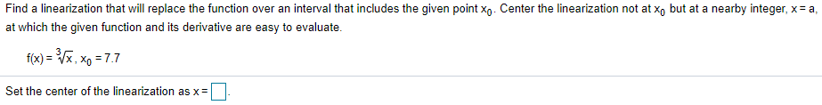 Solved Find a linearization that will replace the function | Chegg.com