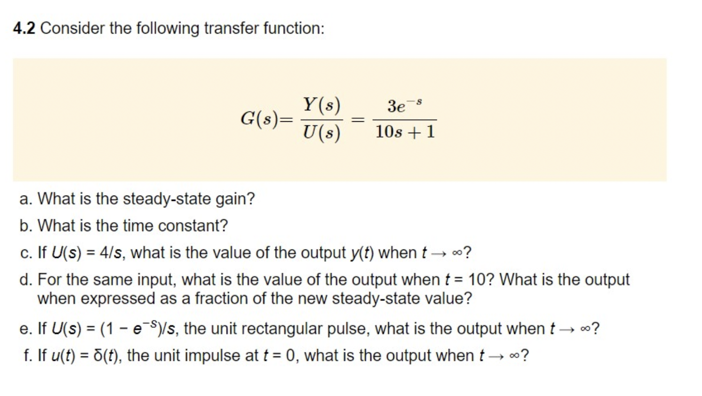 Solved 4.2 Consider the following transfer function: | Chegg.com