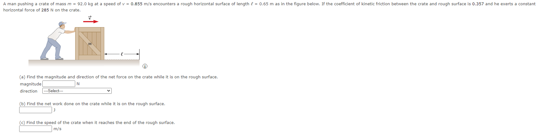 Solved A man pushing a crate of mass m = 92.0 kg at a speed | Chegg.com
