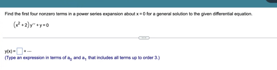 Solved Find the first four nonzero terms in a power series | Chegg.com