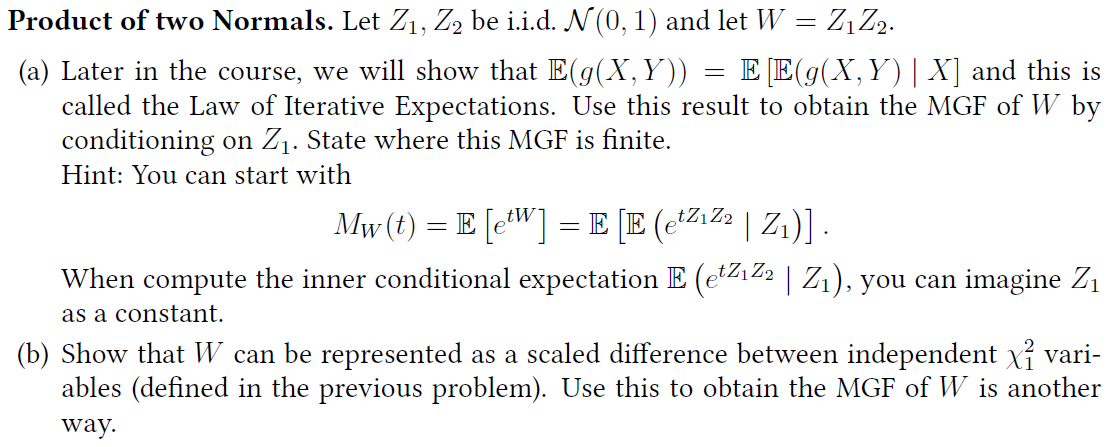 Solved Product of two Normals. Let Z1,Z2 be i.i.d. N(0,1) | Chegg.com