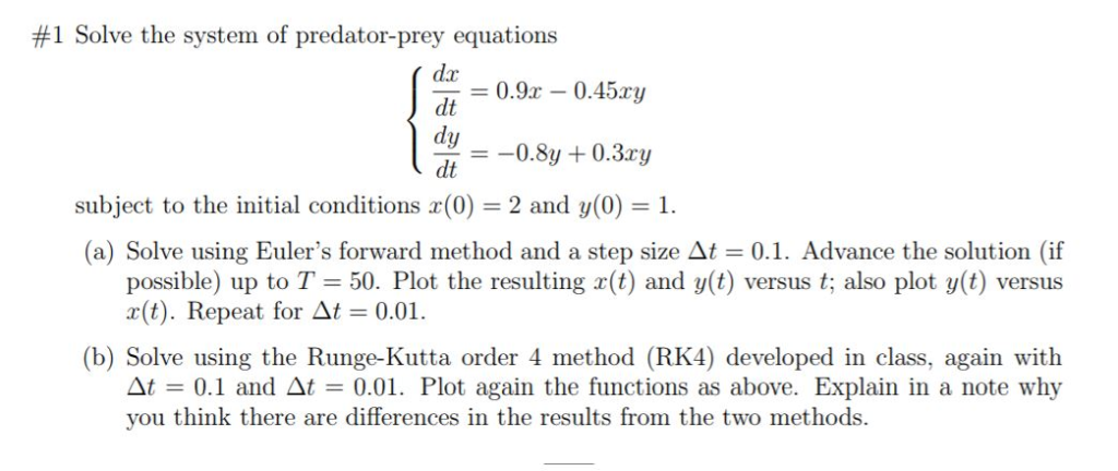 Solved #1 Solve the system of predator-prey equations dr 0.9 | Chegg.com