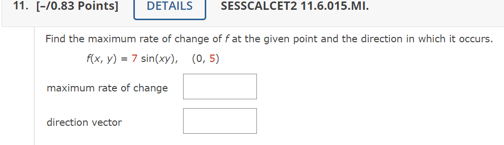 Solved Find the maximum rate of change of f at the given | Chegg.com