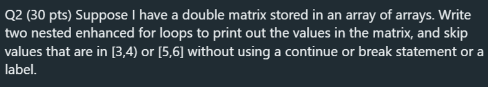 Solved Q2 (30 pts) Suppose I have a double matrix stored in | Chegg.com