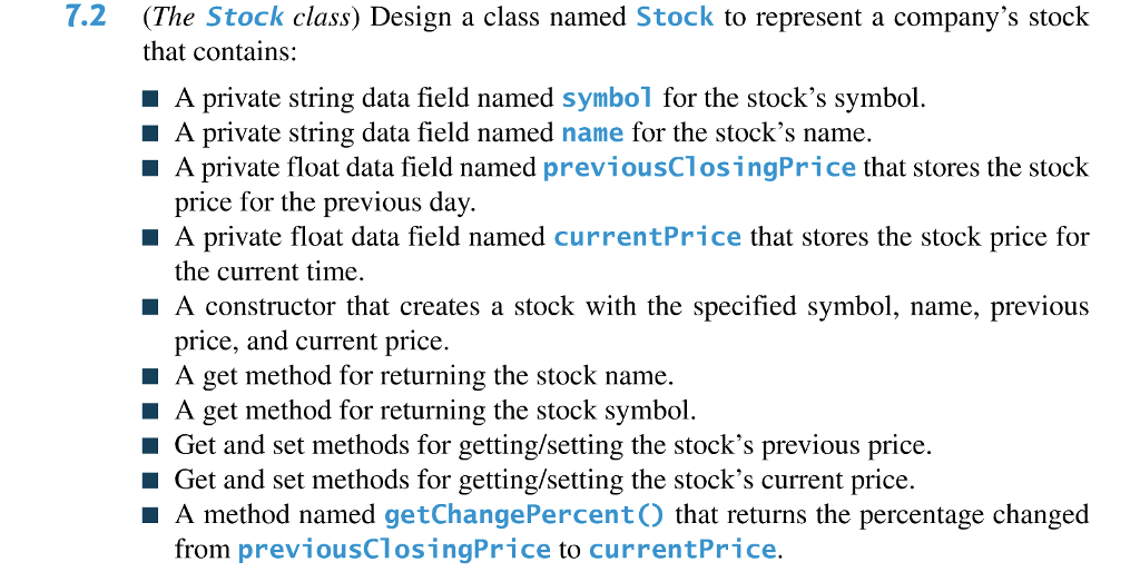 Solved 7.2 (The Stock class) Design a class named Stock to | Chegg.com