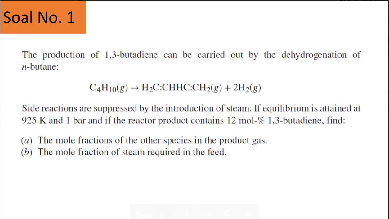 Solved Soal No. 1 The production of 1,3-butadiene can be | Chegg.com