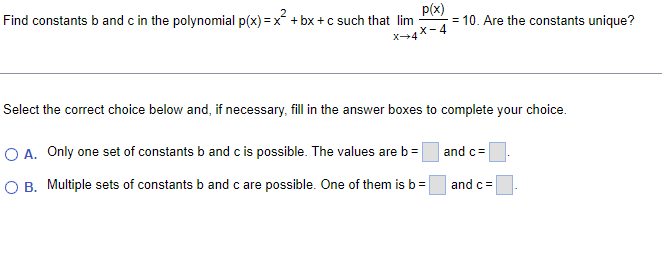 Solved Find constants b and c in the polynomial p(x)=x2+bx+c | Chegg.com